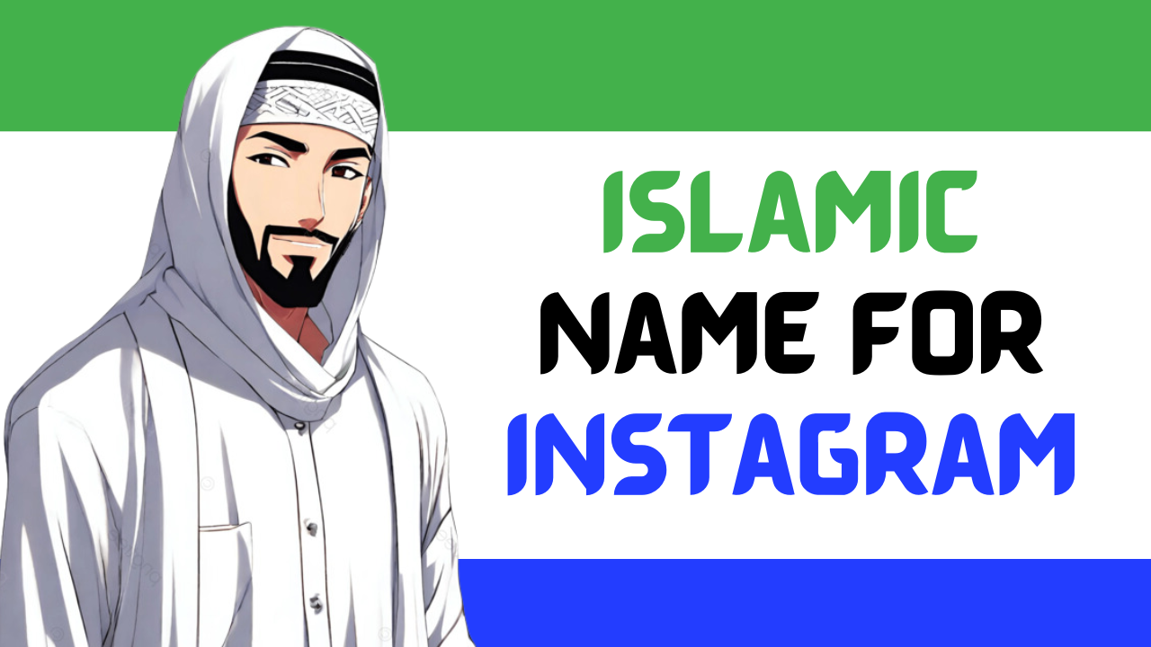 Islamic Name For Instagram - Namez Guru